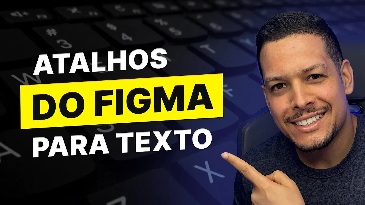 Atalhos do Figma para Texto: Aumente Sua Velocidade de Edição